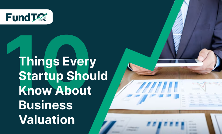 10 Things Every Startup Should Know About Business Valuation